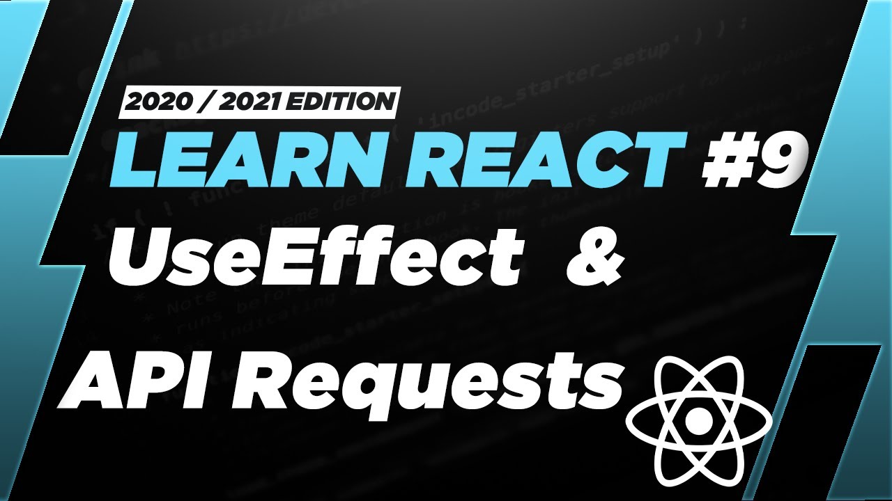 Learn React #9: UseEffect & UseEffect with API Requests