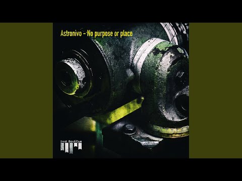 No purpose or place