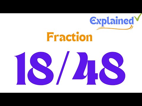 How to Simplify the Fraction 18/48