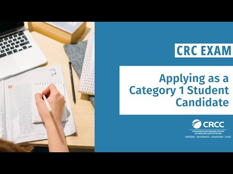 CRC Exam Application Tutorials: Category 1 (Student)