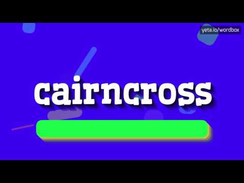 CAIRNCROSS - HOW TO PRONOUNCE IT!?