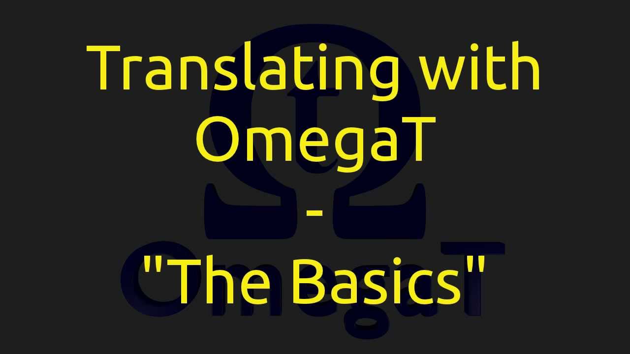 Translating with OmegaT - The Basics