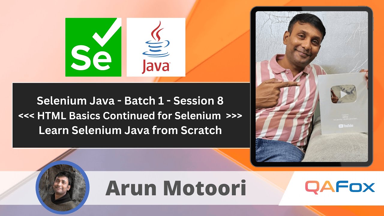 Day 8 - HTML Basics Continued - Selenium Java Pre requisite - Part 4  | Selenium Java - Batch 1