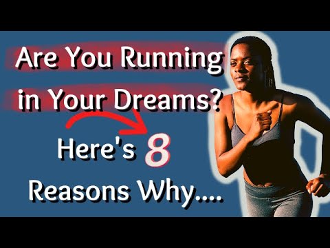 8 Reasons Why You're Running in Your Dreams/Biblical Meaning of Running in a Dream!
