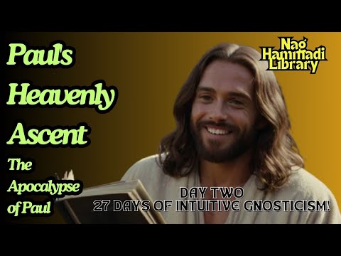 Unlock Hidden Spiritual Truths The Apocalypse of Paul & Gnosis
