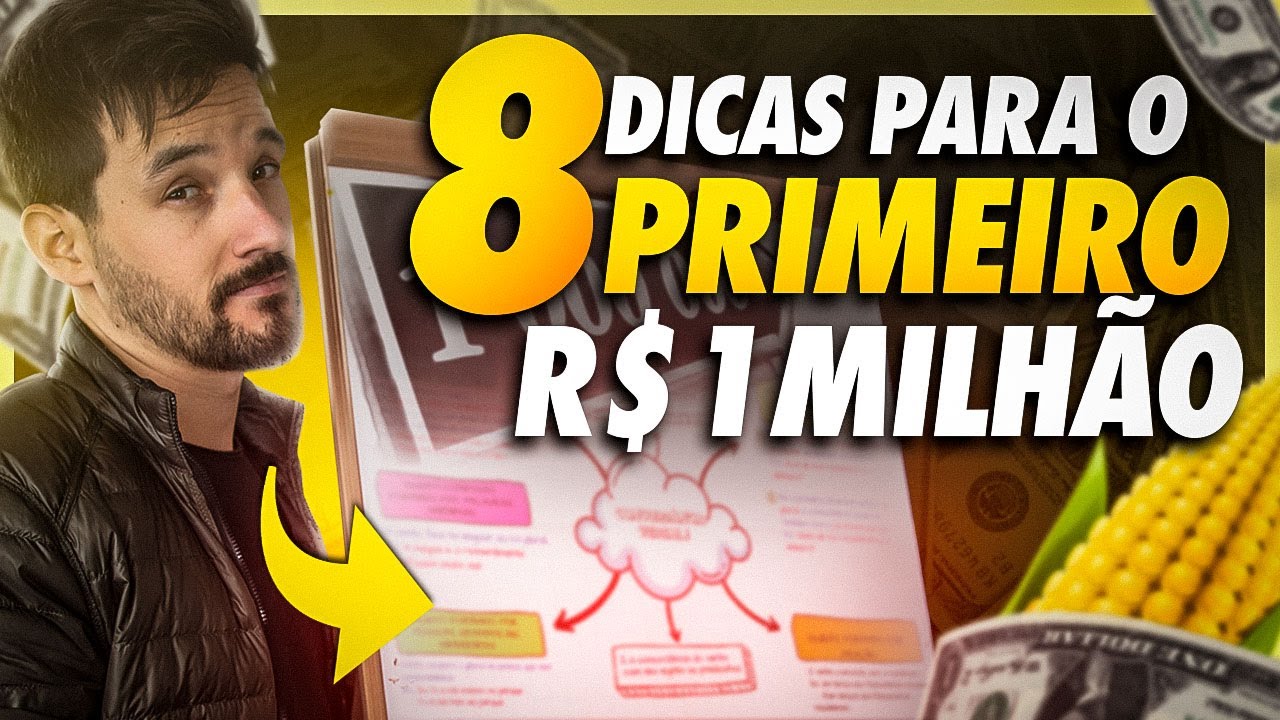 8 DICAS Para Chegar no PRIMEIRO MILHÃO (como eu conquistei o primeiro milhão)