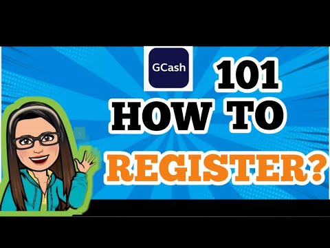 Gcash: 101 how to register?