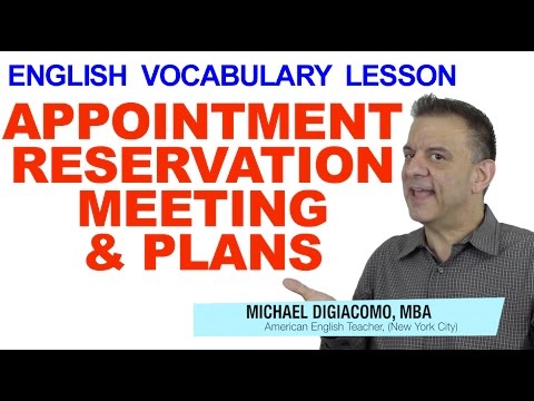 Appointment, Reservations, Meetings, & Plans - Confusing English Words Lesson