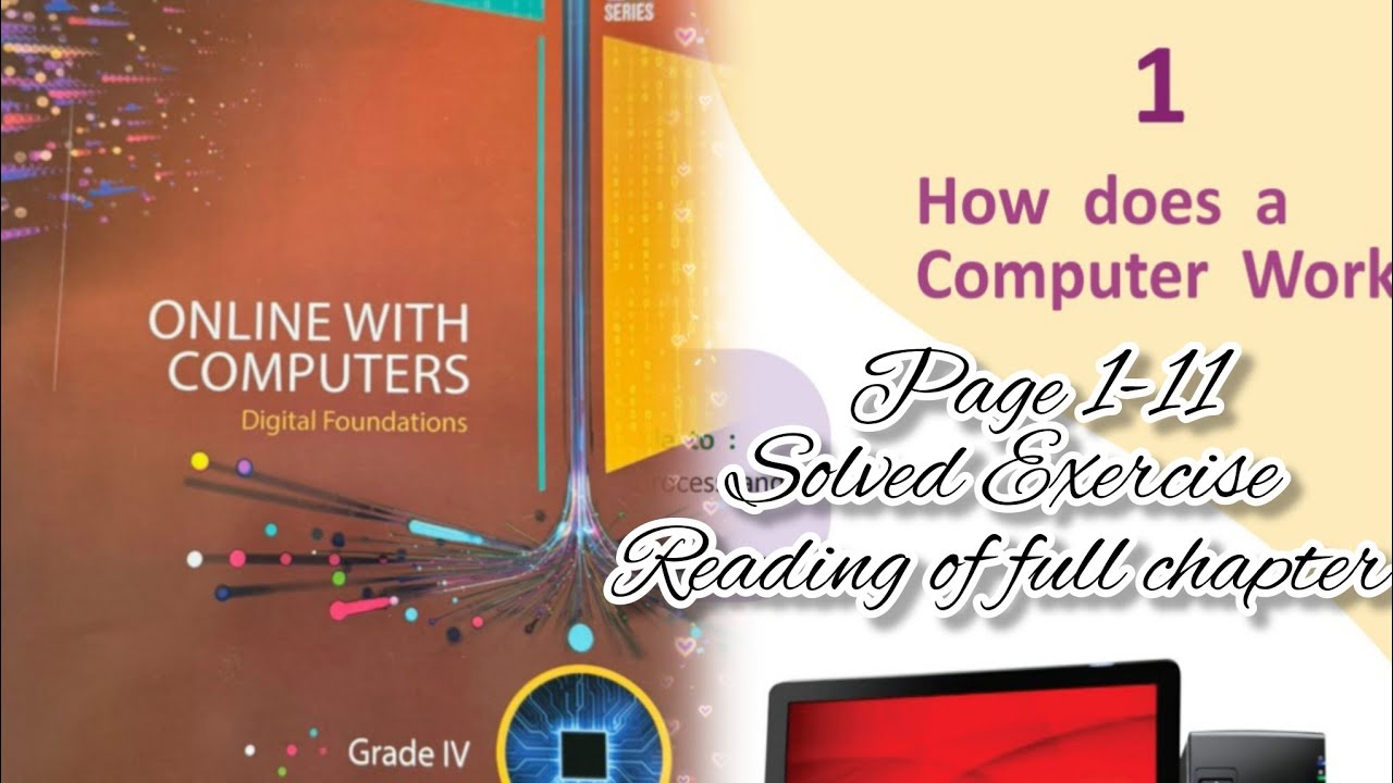 Chapter 1: How does a computer work | Online with Computers Digital Foundations Grade 4 TE Series