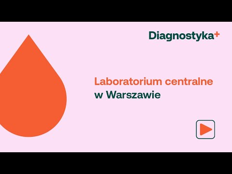 Grupa DIAGNOSTYKA prezentuje nowe Laboratorium Centralne w Warszawie