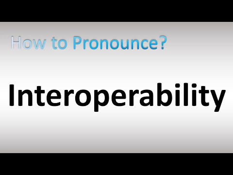 How to Pronounce Interoperability