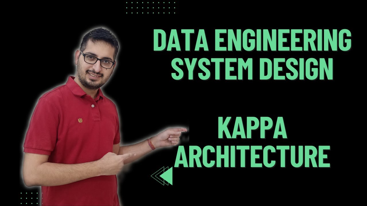 Kappa Architecture | Data engineering system design qustions