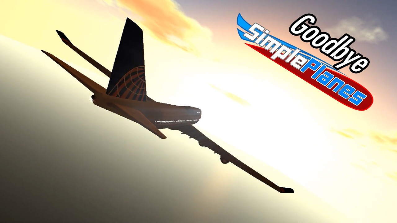 Goodbye SimplePlanes Classic