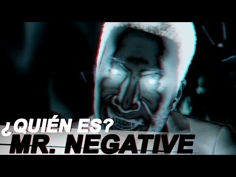 ¿Quién es Mister Negative?