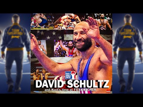 Kurt Angle Show #18: David Shultz & Foxcatcher