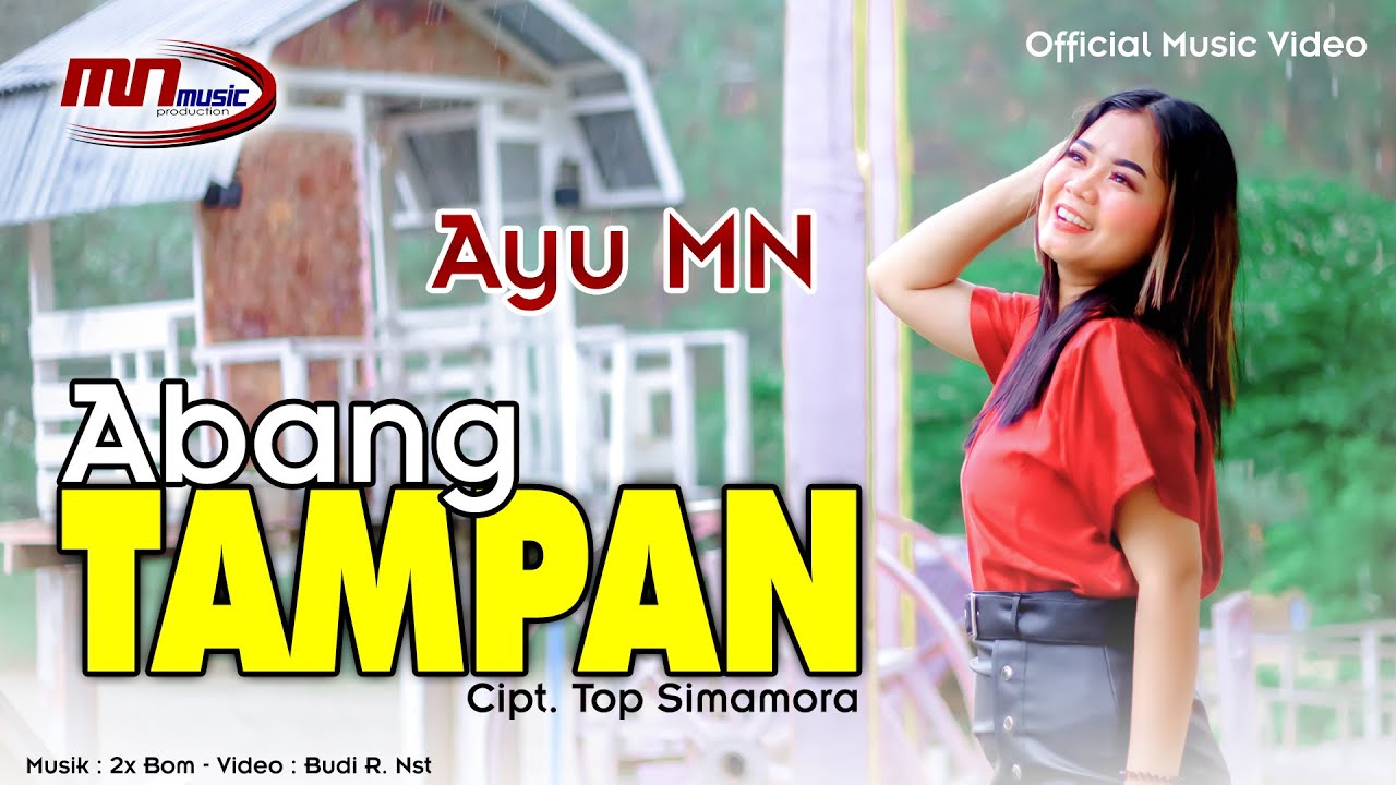 ABANG TAMPAN ~ AYU MN | Cipt. Top Simamora