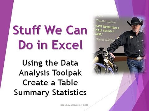 Building a Table of Summary Statistics Using the Data Analysis Toolpak in Excel