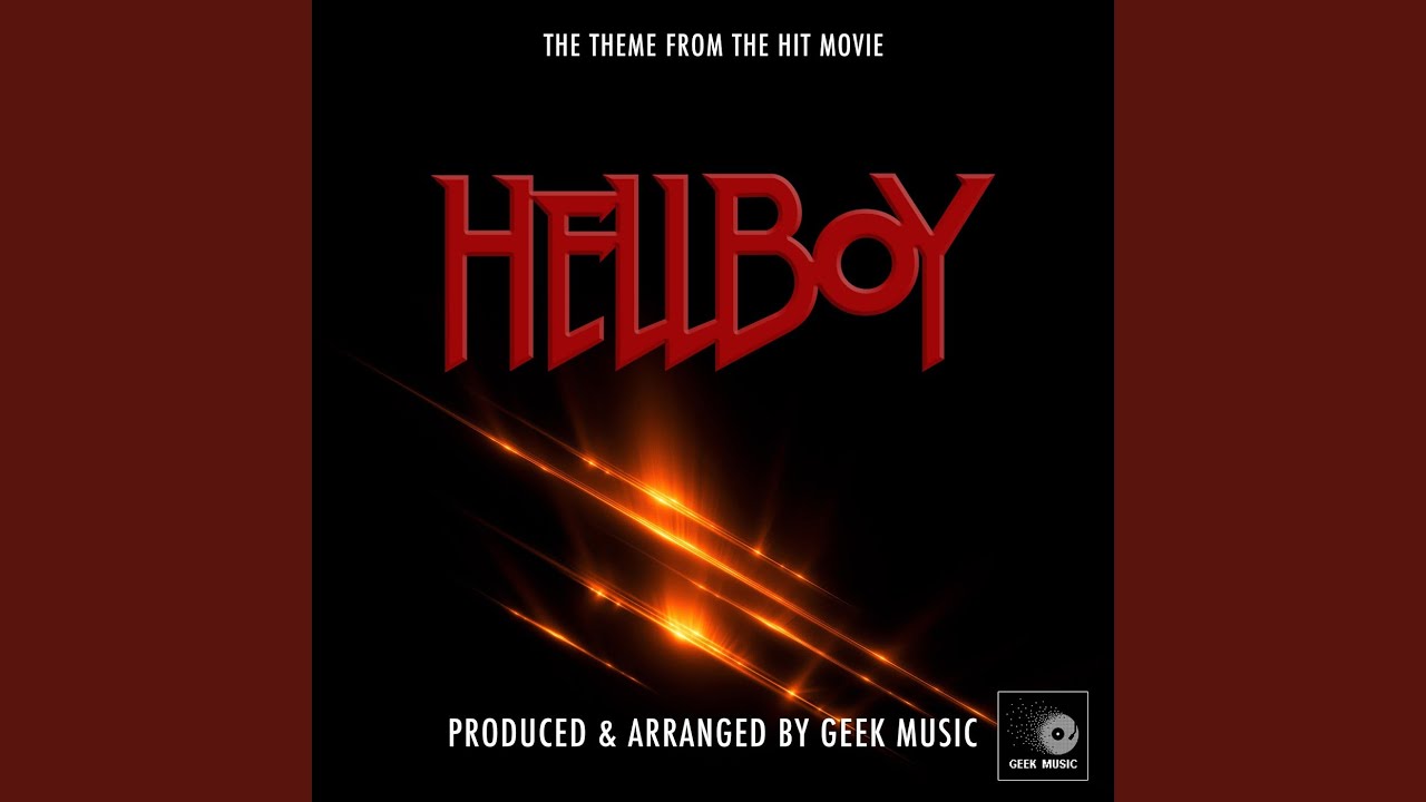 Hellboy Main Theme (From 