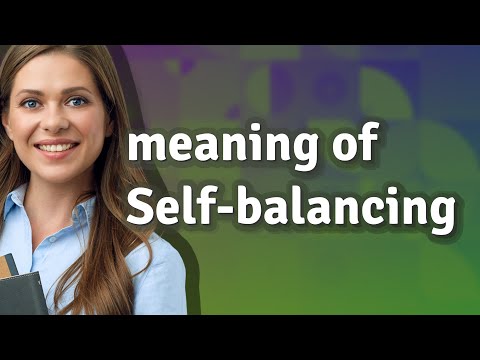 Self-balancing | meaning of Self-balancing