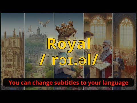 Royal meaning with 5 examples