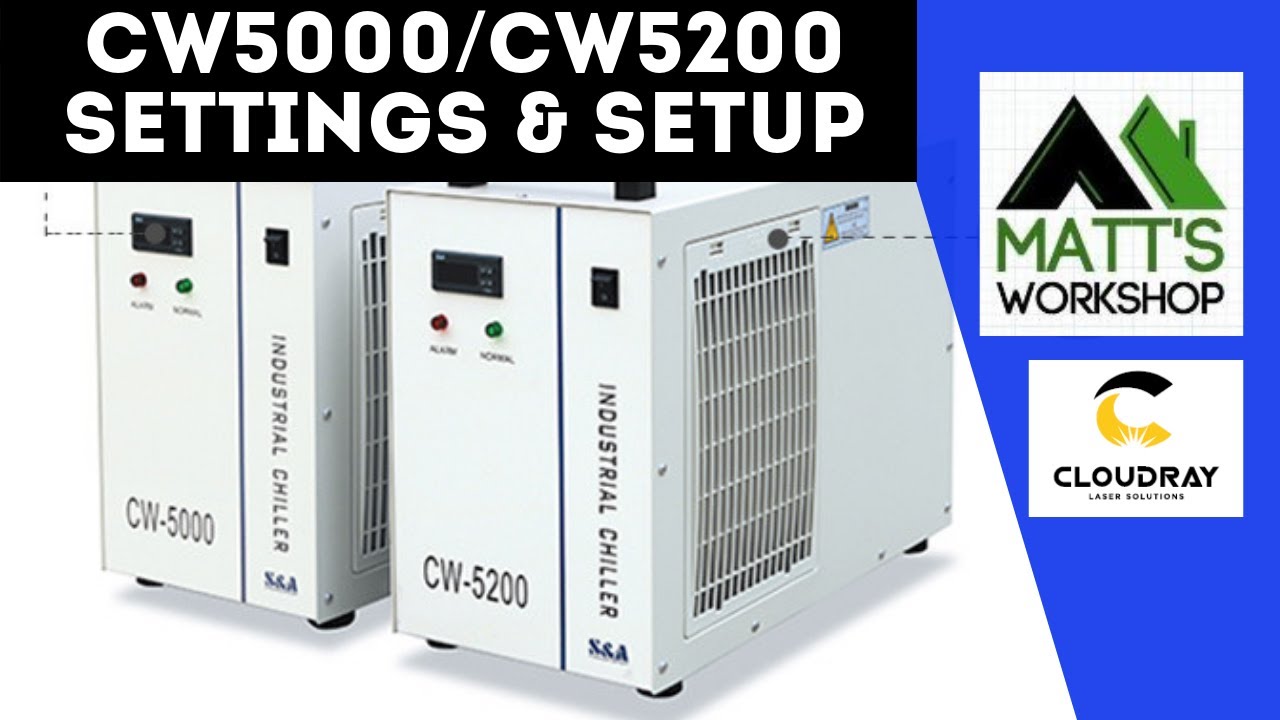 Setup of CW-5200 Water Chiller Unit for CNC Co2 Laser Machine - S&A From Cloudray Laser