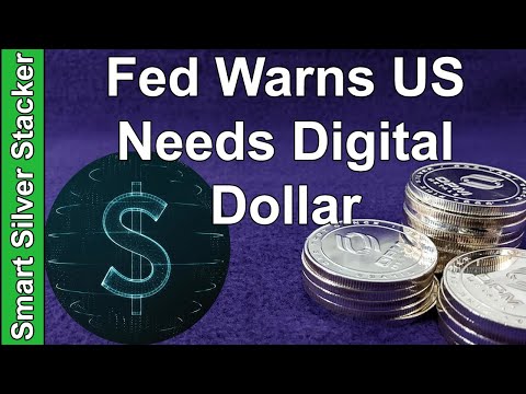 The Federal Reserve Is Setting The Stage For A Digital Dollar CBDC