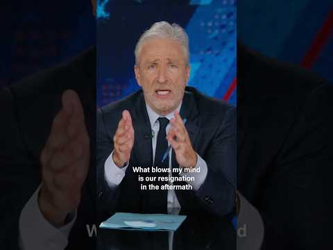 "What blows my mind is our resignation in the aftermath of this nonsense" Jon Stewart