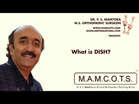 Inflammatory Backache 21 : What is DISH? - MAMCOTS