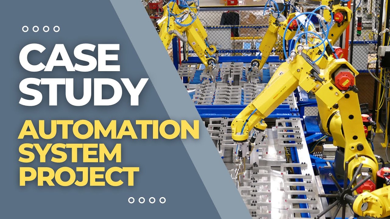 Case Study: Automation System Project