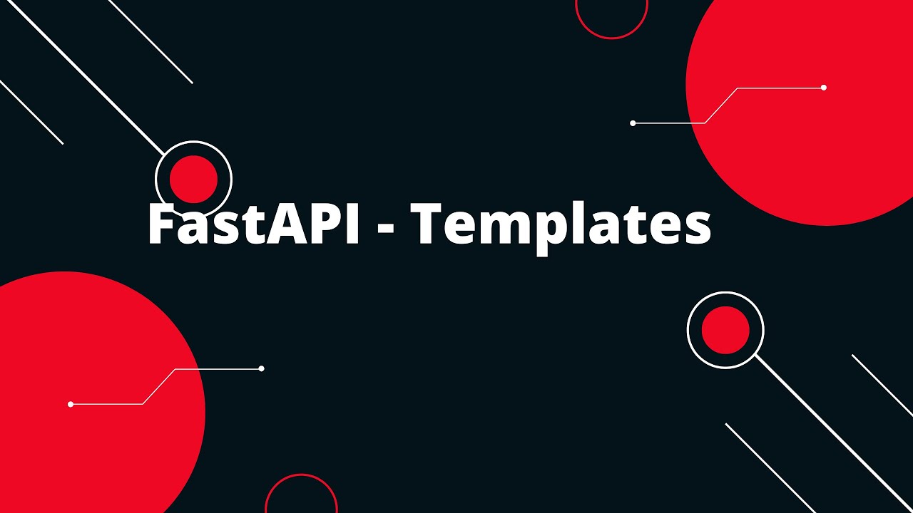 Python FastAPI Tutorial #11 FastAPI - Templates