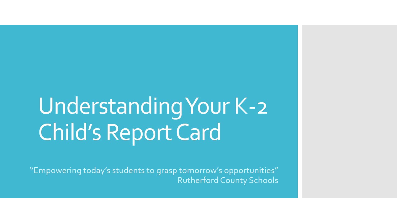 Understanding K-2 Standards Based Report Cards