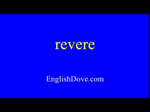 How to pronounce revere in American English.