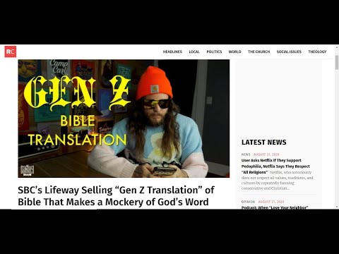Gen Z Bible Translation - A Disgrace!