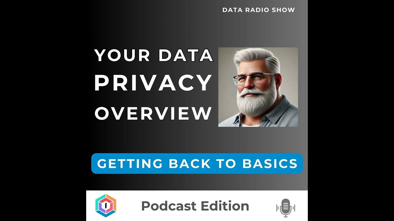 Data Privacy - Getting Back to Basics