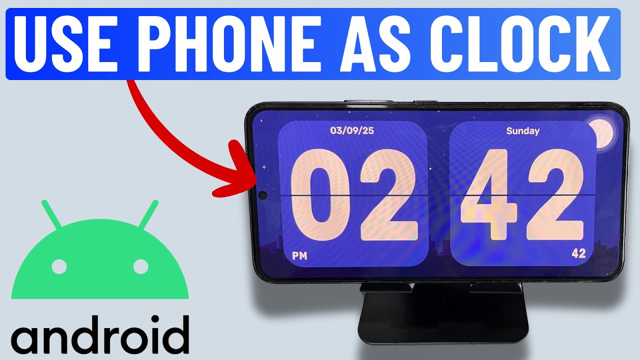 How to Use Android Phone or Tablet as Digital Clock