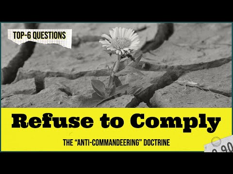 Anti-Commandeering: The Top-6 Questions