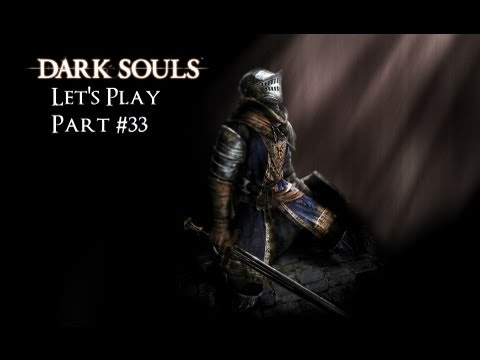 Let's Play Dark Souls Part 33 - Escape from the Archive!