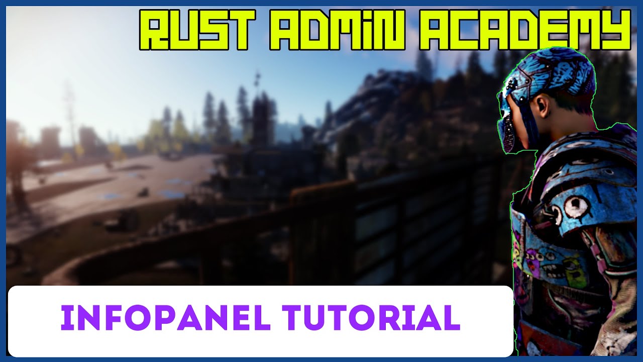 Rust Info Panel Plugin by Umod Rust Admin Academy Tutorial