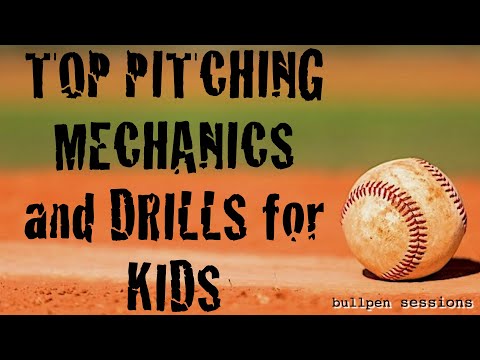 TOP PITCHING MECHANICS and DRILLS for KIDS