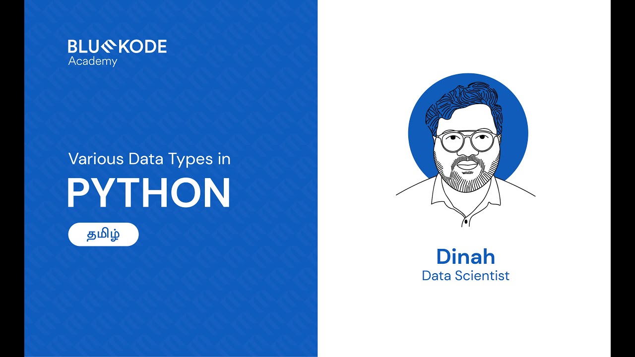 Learn Data Types in Python (Tamil) | Python for beginners | Bluekode Academy | #02