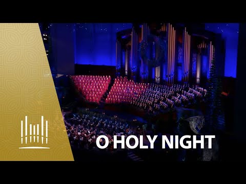 O Holy Night | The Tabernacle Choir