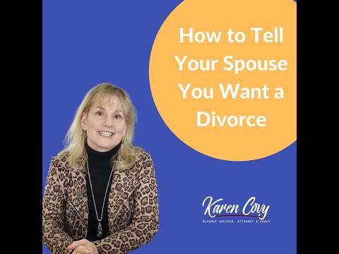 How To Tell Your Spouse You Want A Divorce: 6 Steps To A Kinder Goodbye