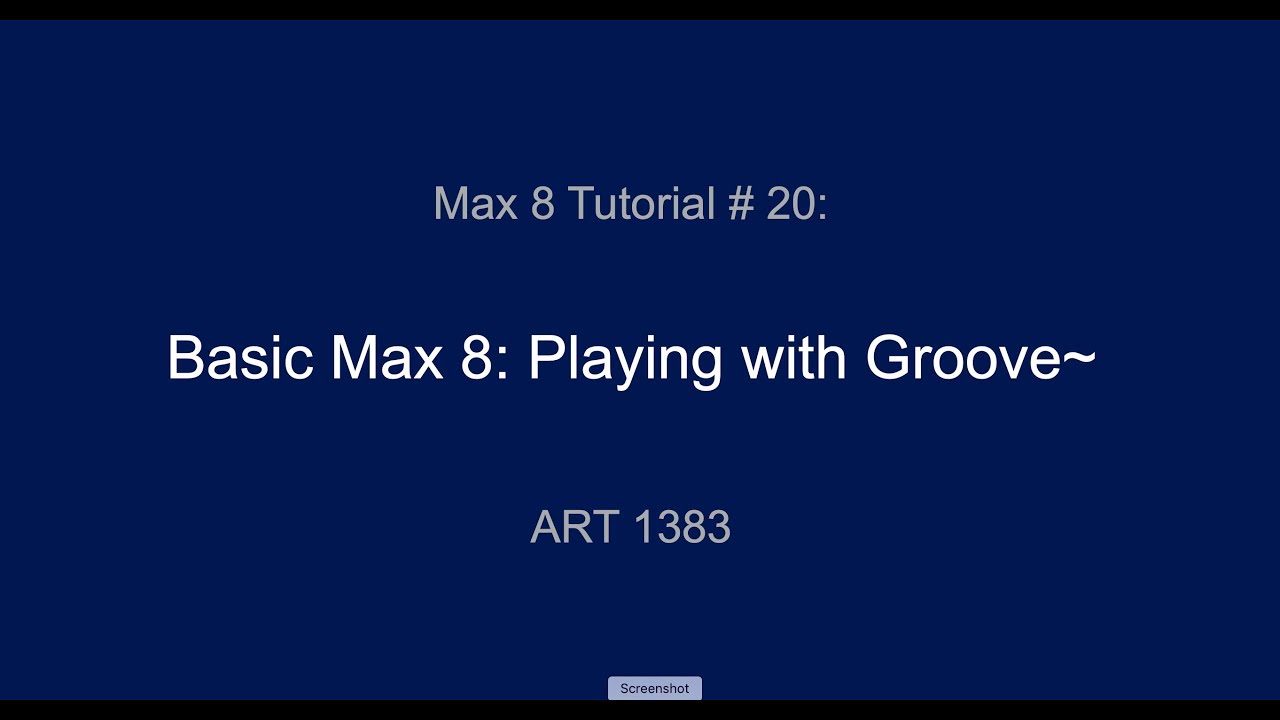 Max 8 Tutorial # 20: Groove~