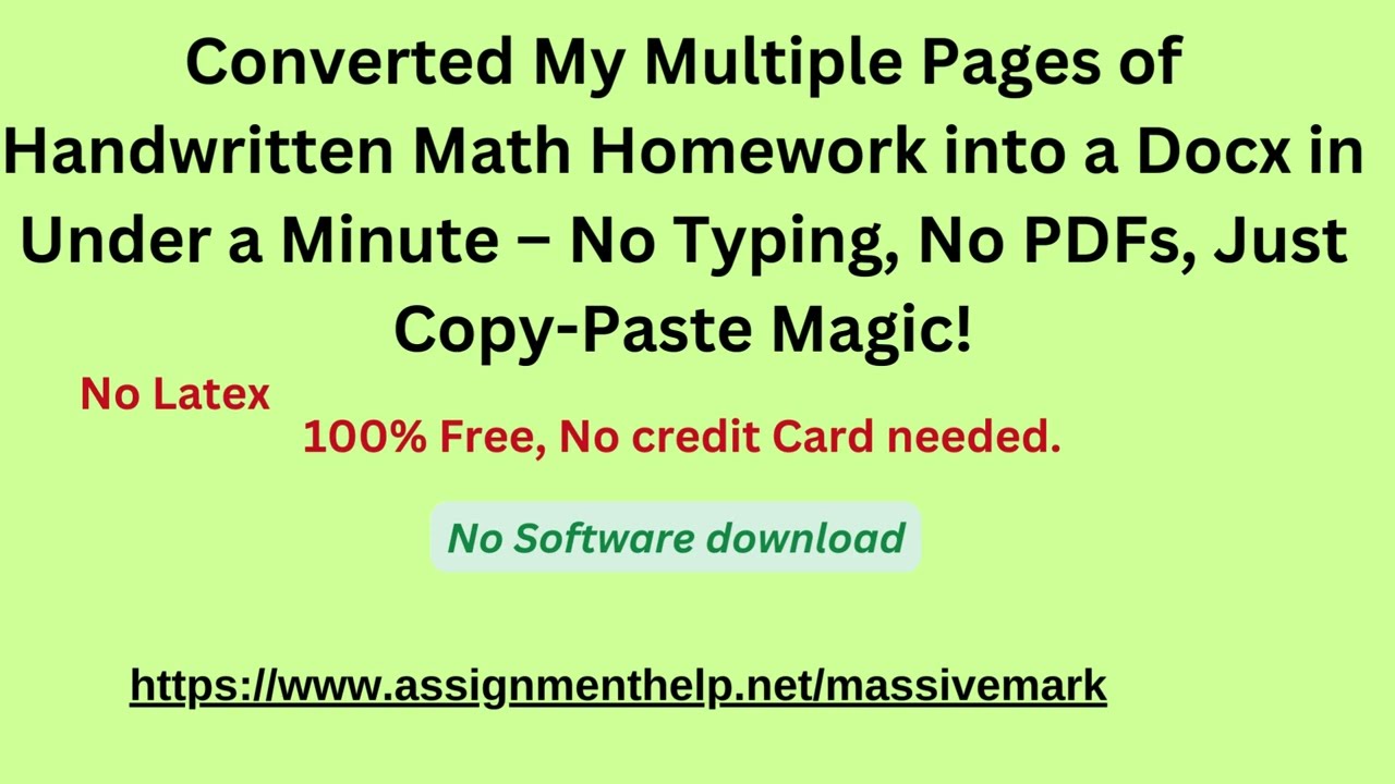 Converted My Multiple Pages of Handwritten Math Homework into a Docx in Under a Minute