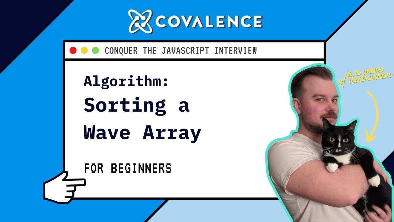 Conquer the JavaScript Interview: Sort a Wave Array [Beginner Skill Level]