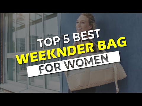 Top 5 Best Weekender Bag For Women | Weekender Duffle Bag for Women