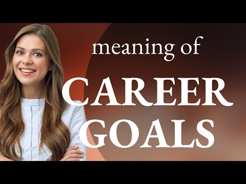 Understanding "Career Goals": A Guide to English Language Learning