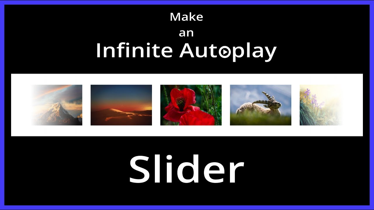 How To Make An Infinite Autoplay Slider