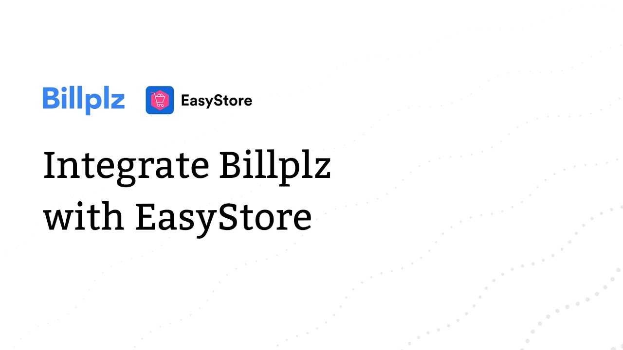 Integrate Billplz with EasyStore