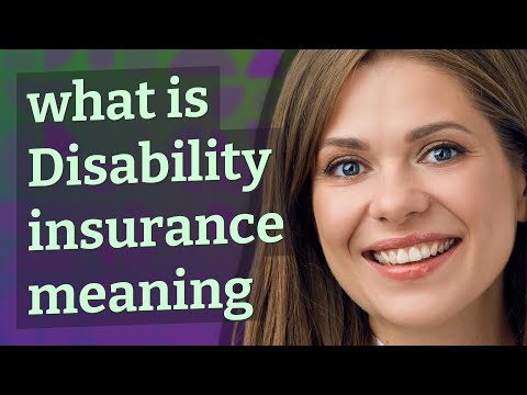 Disability insurance | meaning of Disability insurance
